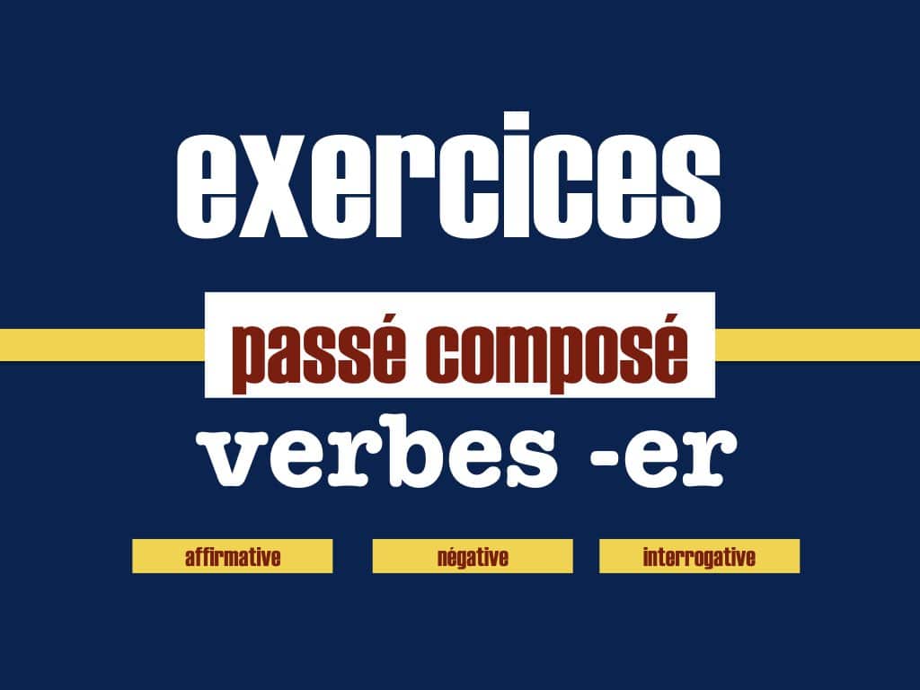verbes intransitifs en ER - exercice au passé composé