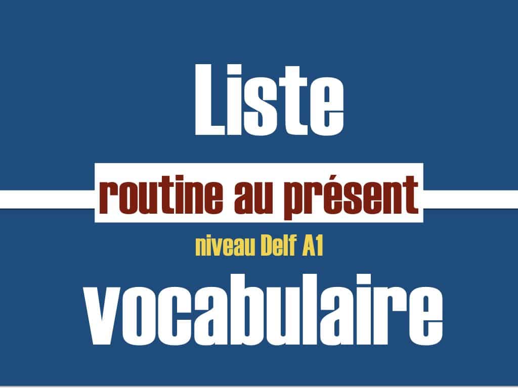 Vocabulaire verbes d'action - routine quotidienne
