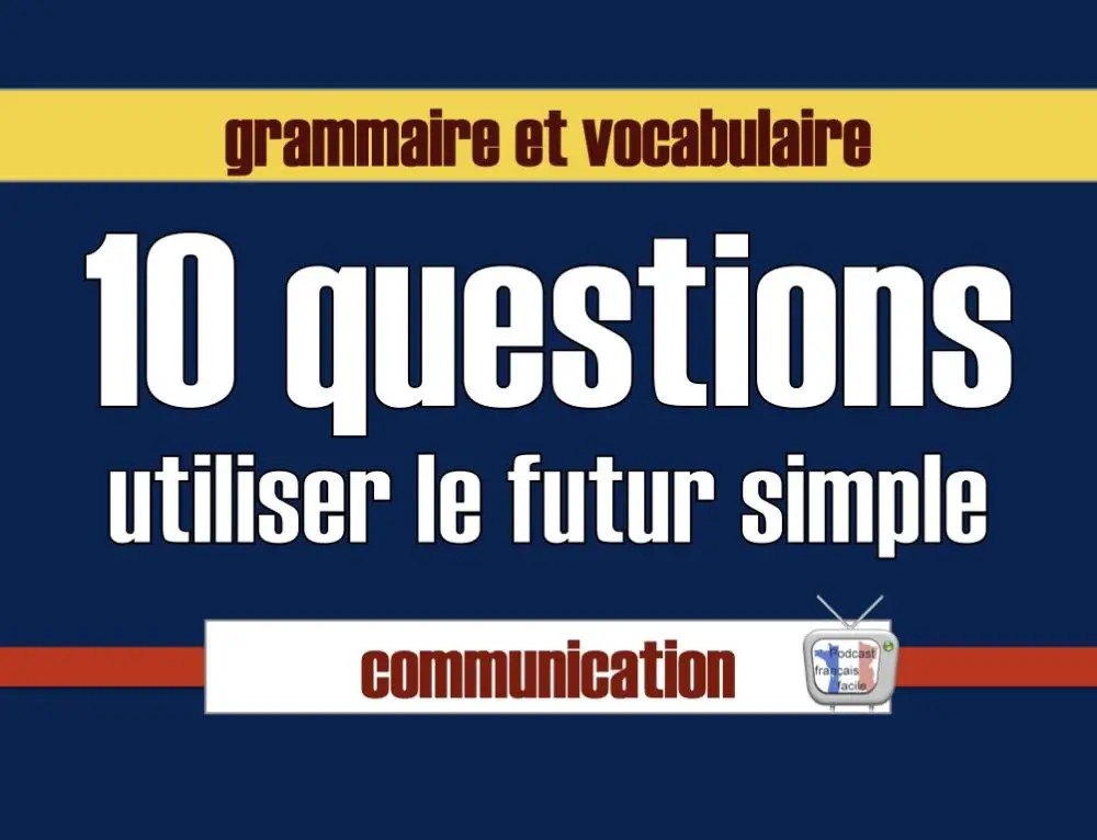 25 questions verbes + infinitif