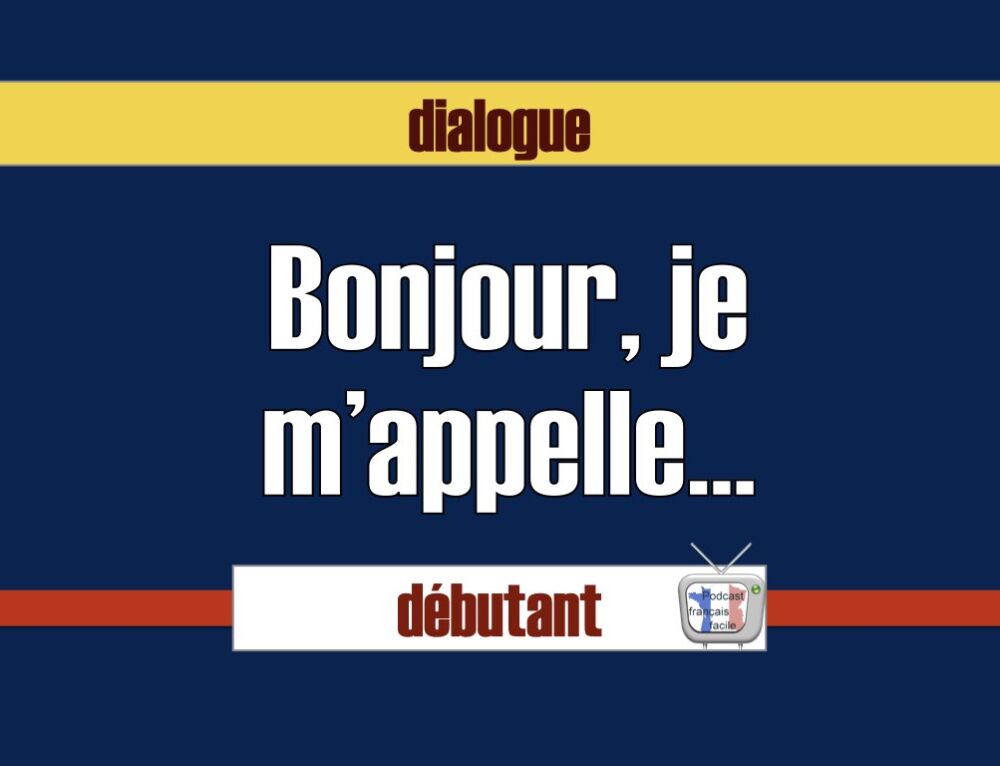 Dialogue et exercices : le verbe être